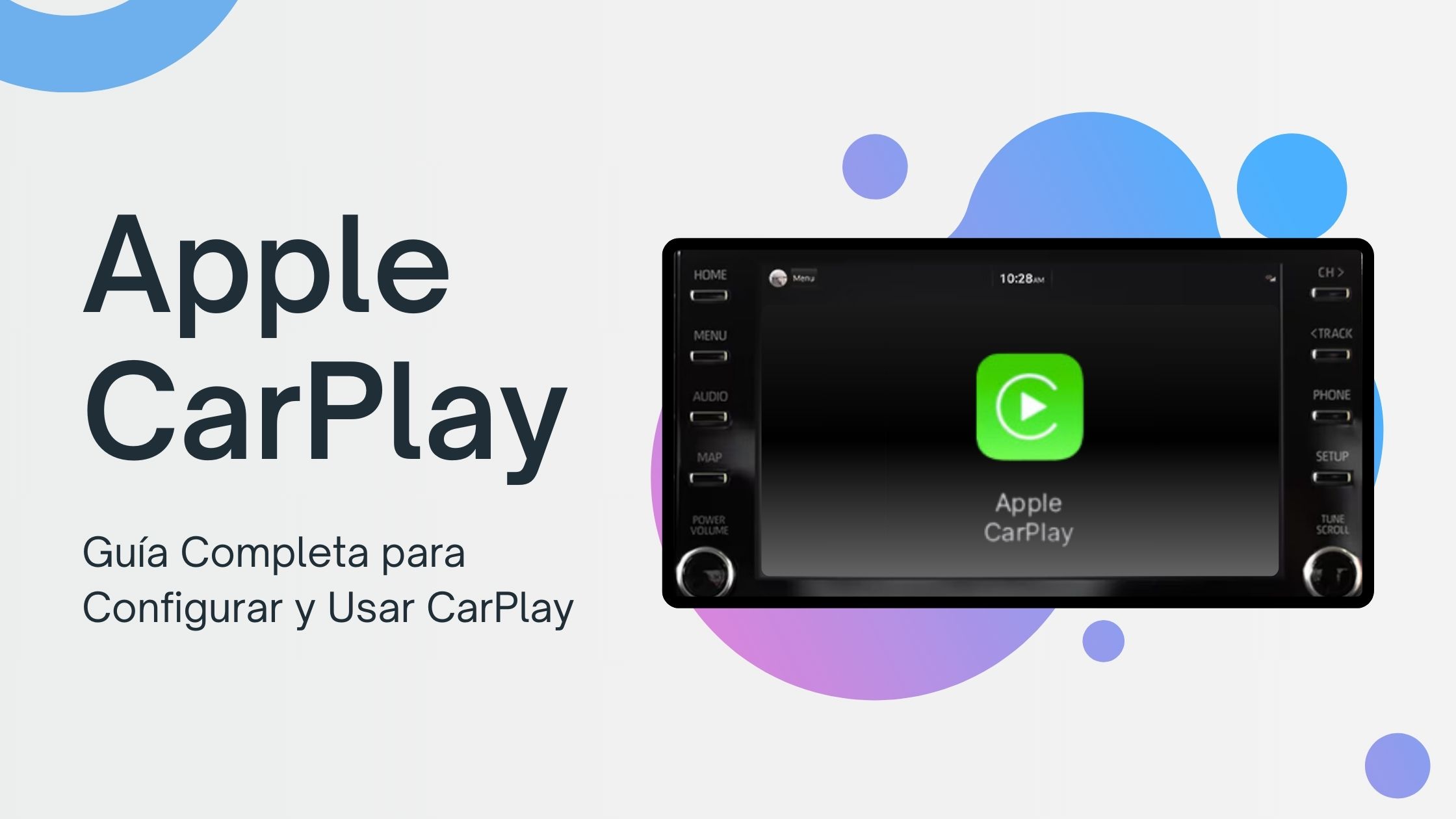 Guía Completa para Configurar y Usar Apple CarPlay